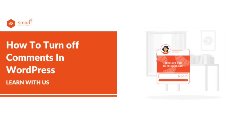 How To Turn Off Comments In WordPress 6 Easy Ways